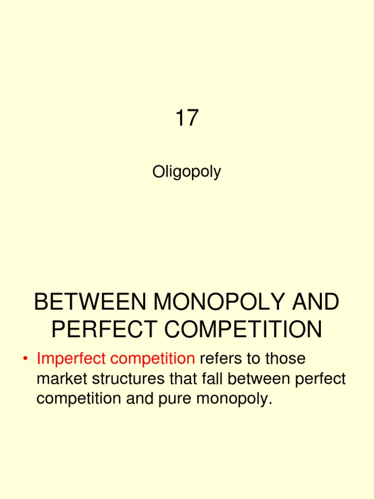 17 Oligopoly Pdf Oligopoly Monopoly