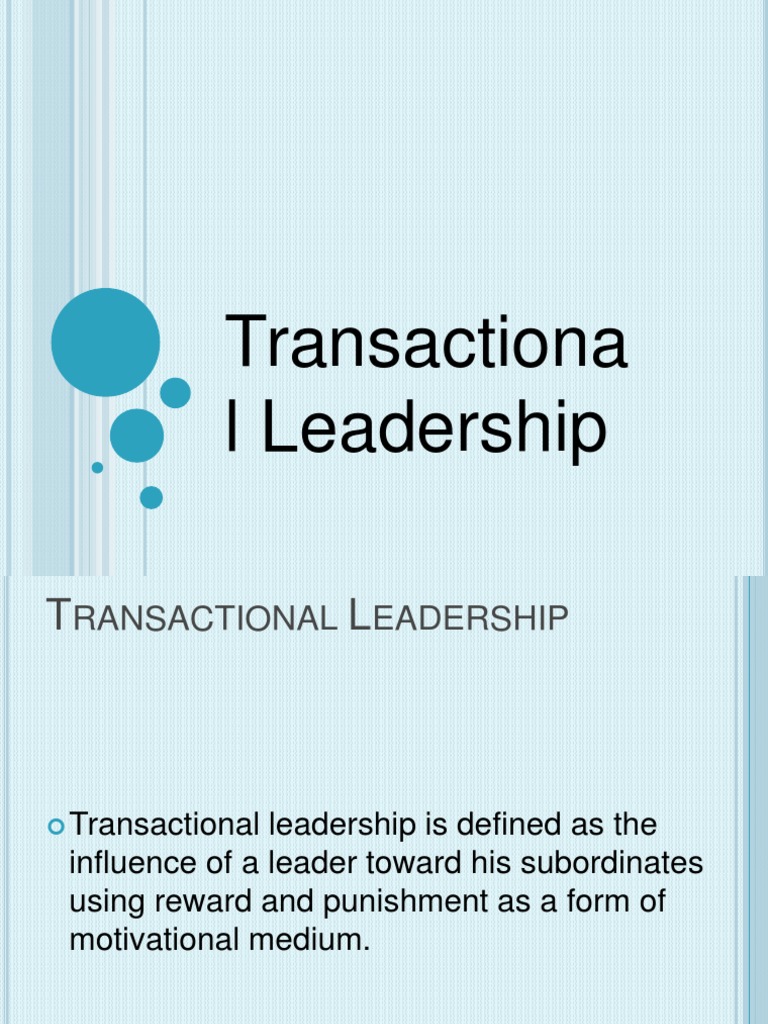 Transactional Vs Transformational Leadership | PDF | Control (Social ...