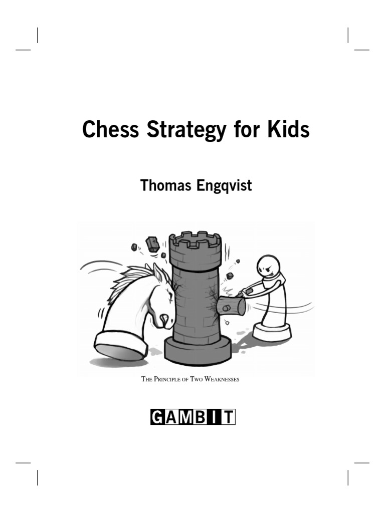 Chess Strategy For Kids PDF | PDF | Chess Strategy | Board Games