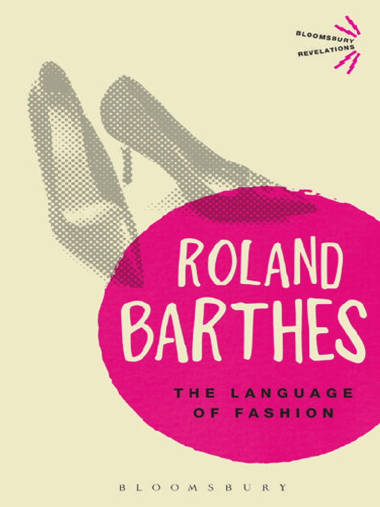 Roland Barthes-The Language of Fashion-Fashion Systems PDF | PDF ...