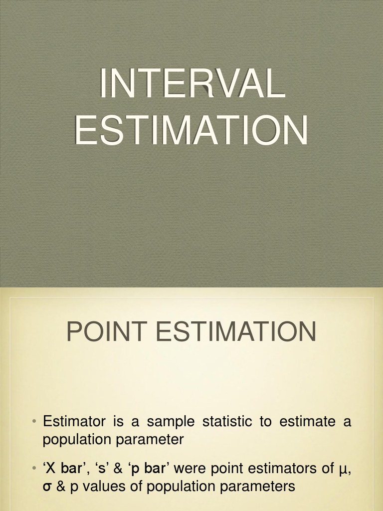 Interval Estimation | PDF | Standard Deviation | Confidence Interval