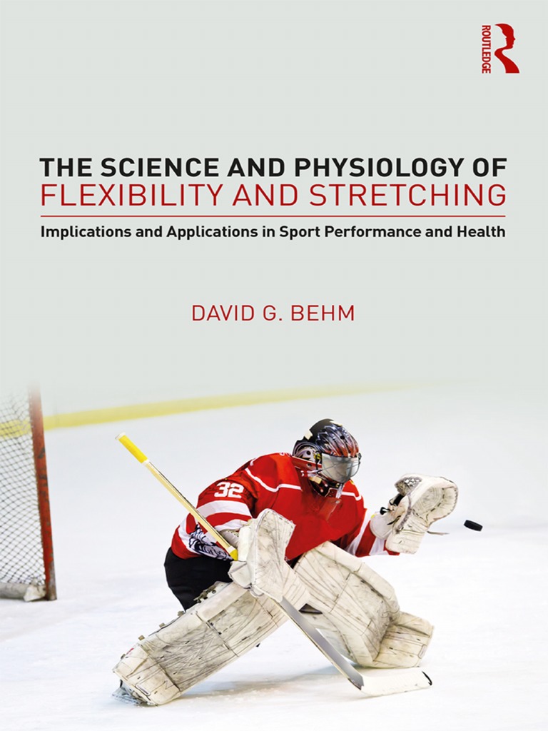 The Science and Physiology of Flexibility and Stretching | PDF ...