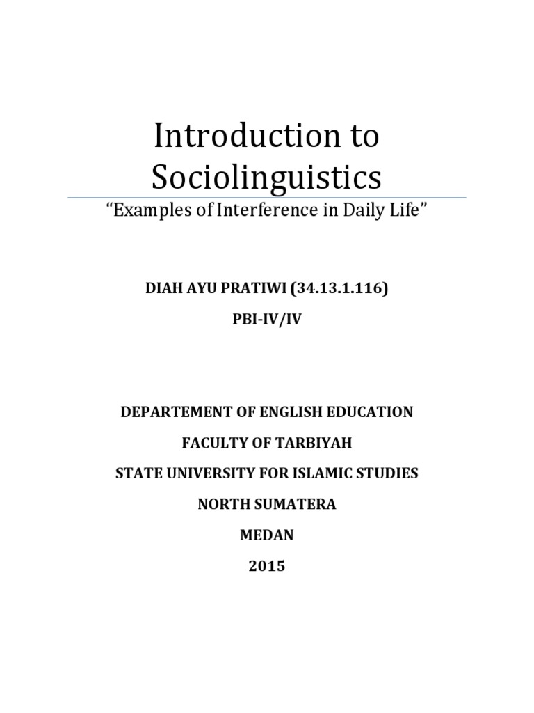 Examples of Linguistic Interference in Daily Language Use: A Study of ...
