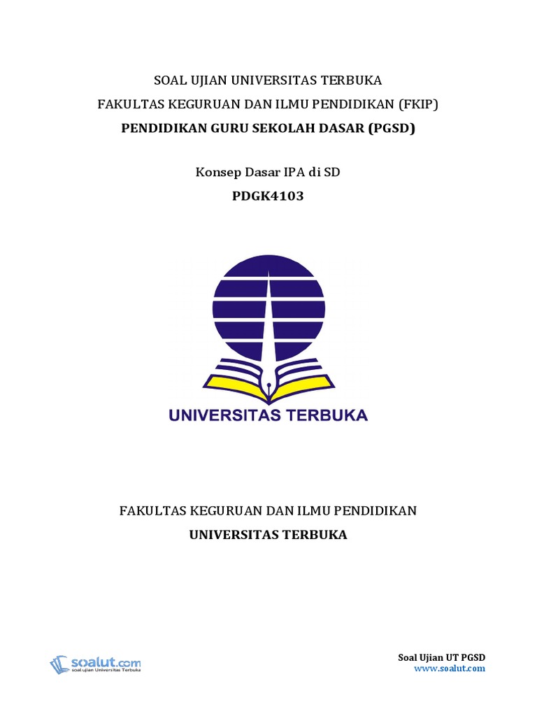 Soal Ujian UT PGSD PDGK4103 Konsep Dasar IPA Di SD | PDF | Sains ...