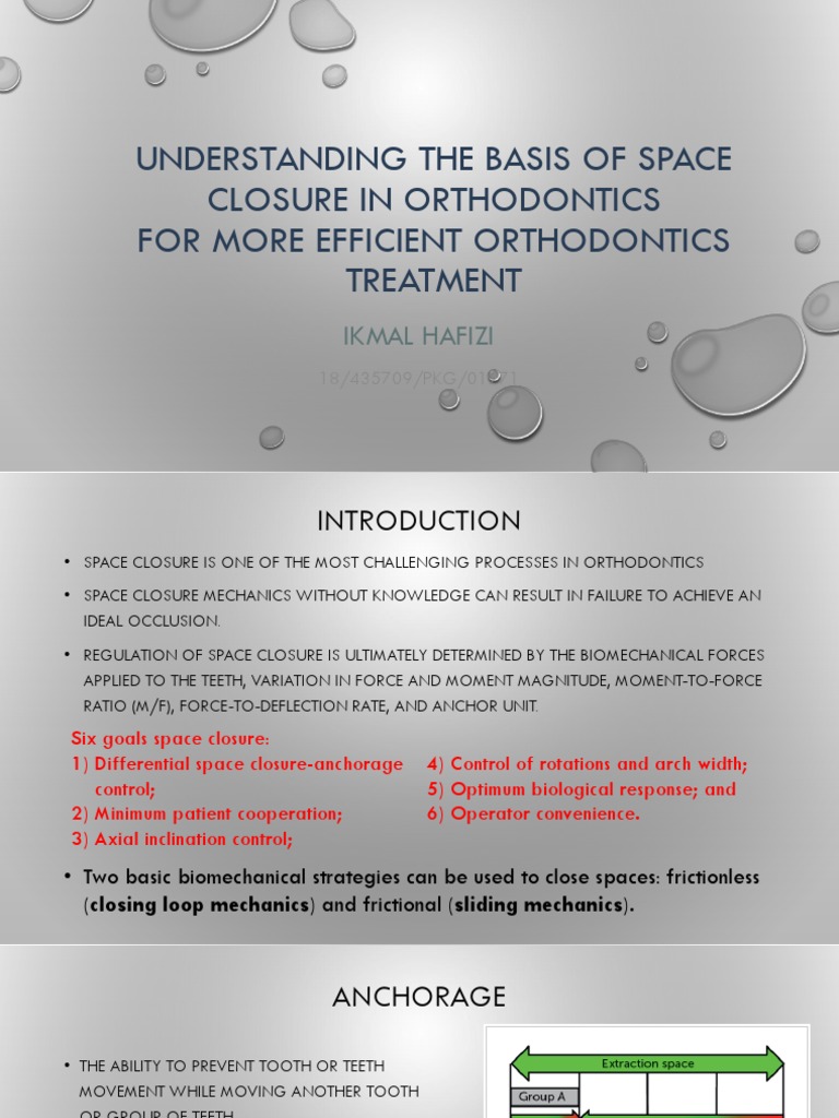 Understanding The Basis of Space Closure in Orthodontics | PDF ...