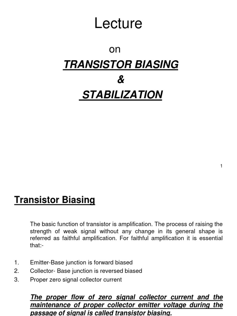 Transistor Biasing and Stabilisation | PDF | Amplifier | Bipolar Junction Transistor