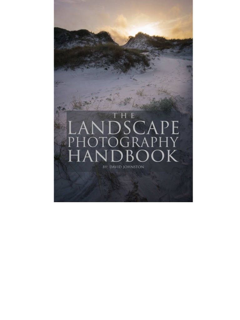 The Landscape Photography Handbook | PDF | Composition (Visual Arts ...