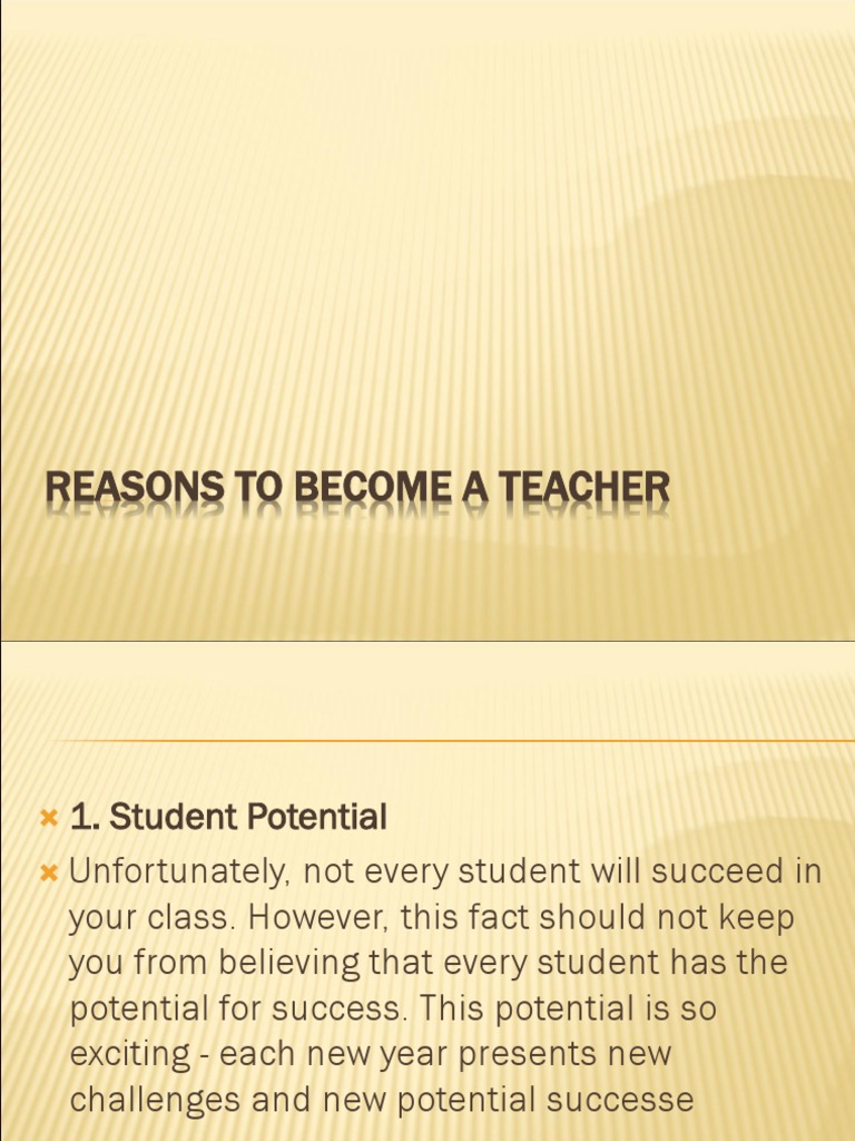 Reasons To Become A Teacher | PDF | Teachers | Learning