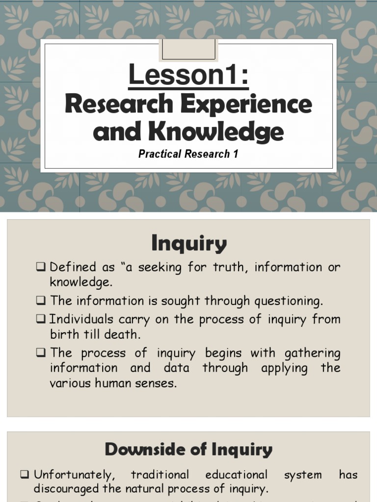 Lesson1-Research Experience and Knowledge | PDF | Inquiry | Scientific Method