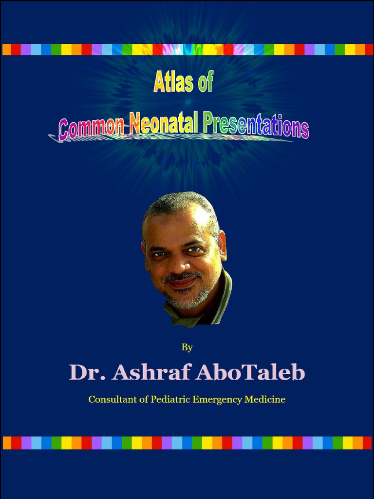 Atlas of Common Neonatal Presentations (Ashraf AboTaleb) 2017 PDF ...