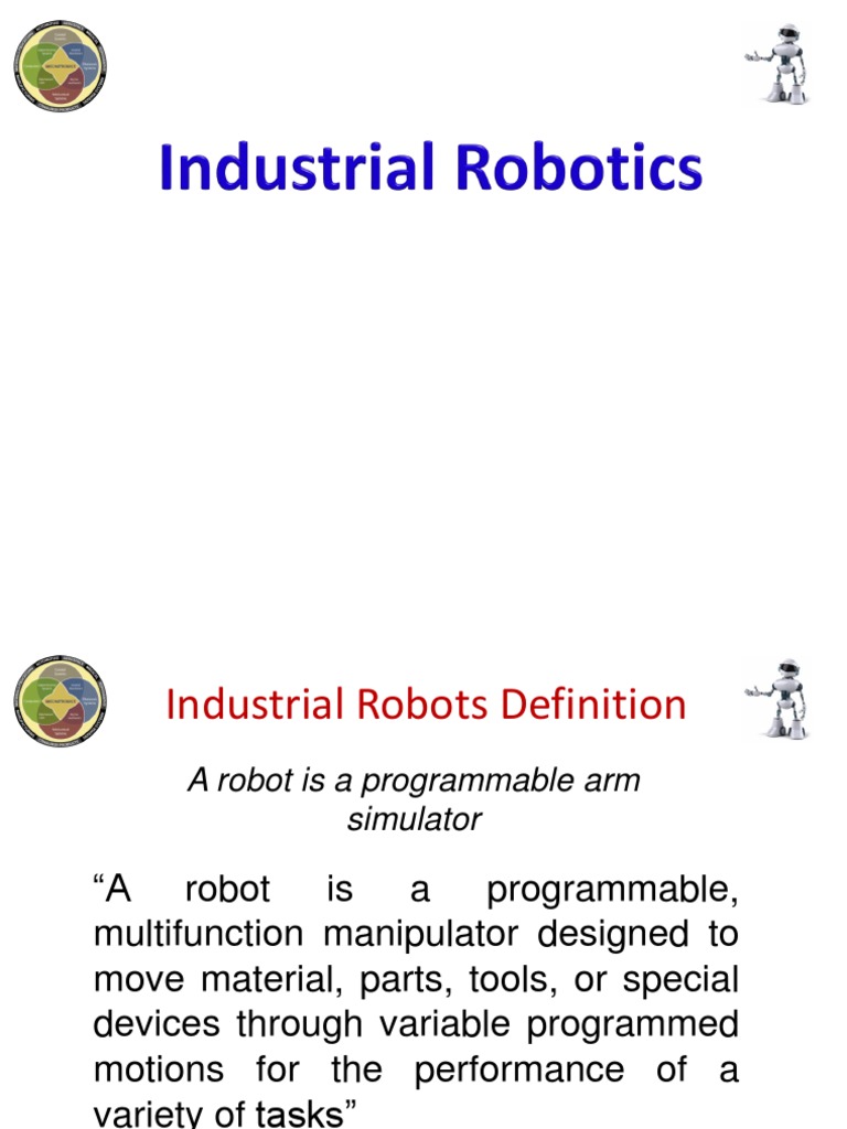 Industrial Robotics (Unit 1 & 2) | PDF | Robot | Robotics