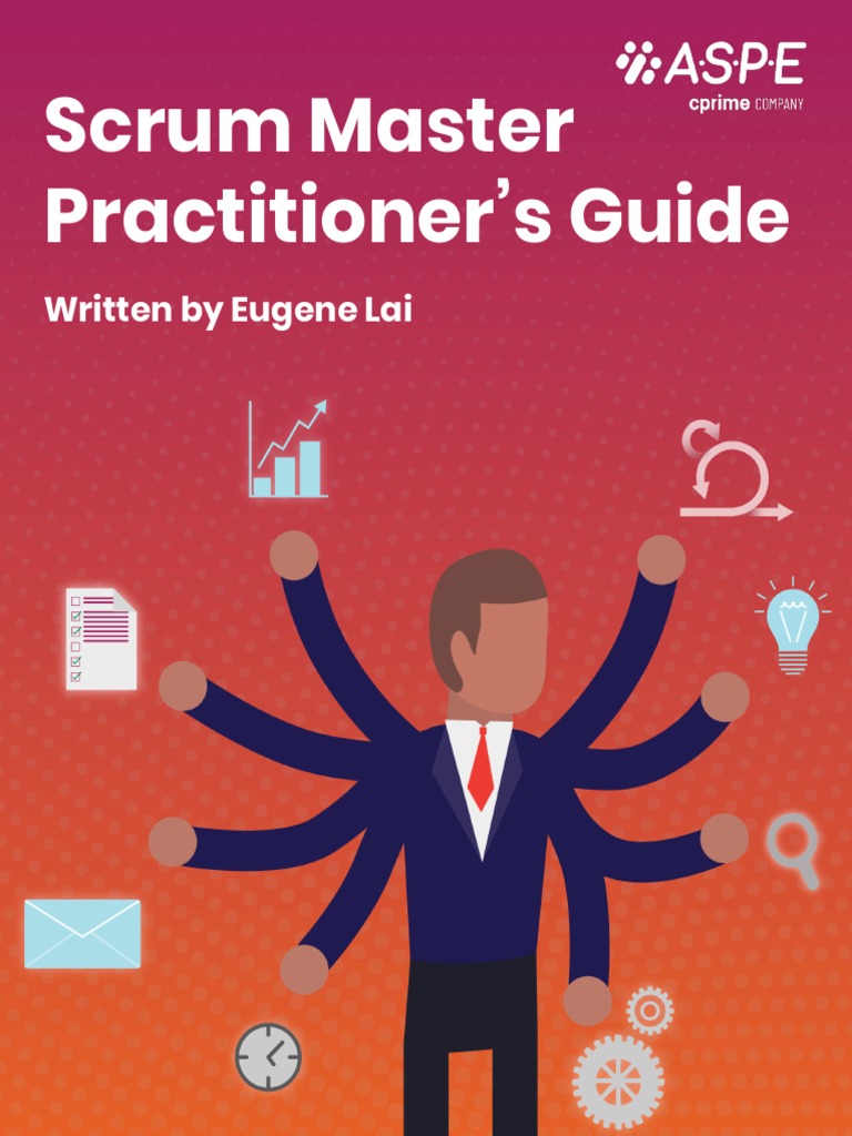 Scrum Master Practitioner's Guide | PDF | Scrum (Software Development ...