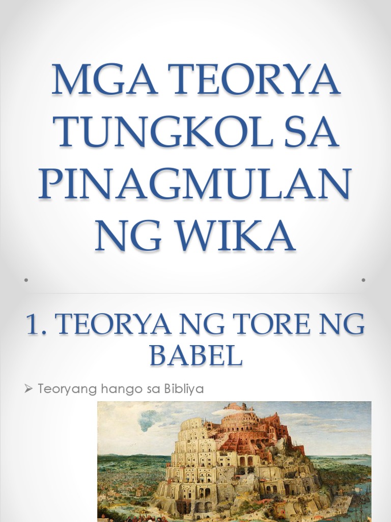 Mga Teorya Tungkol Sa Pinagmulan NG Wika | PDF