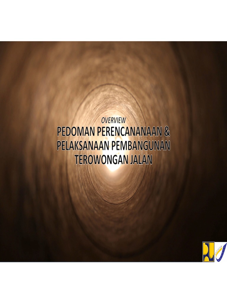 2019 - Seminar Trenchless - Overview Pedoman Terowongan | PDF
