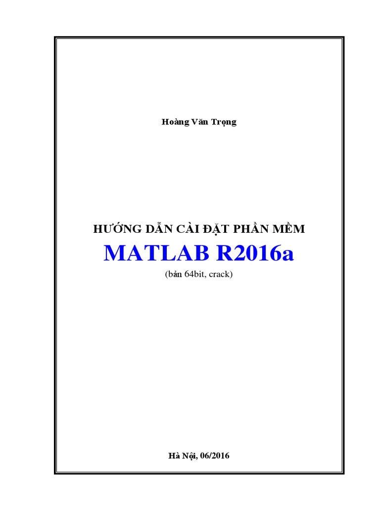 Huong Dan Cai Dat MatLab R2016a - 64bit | PDF