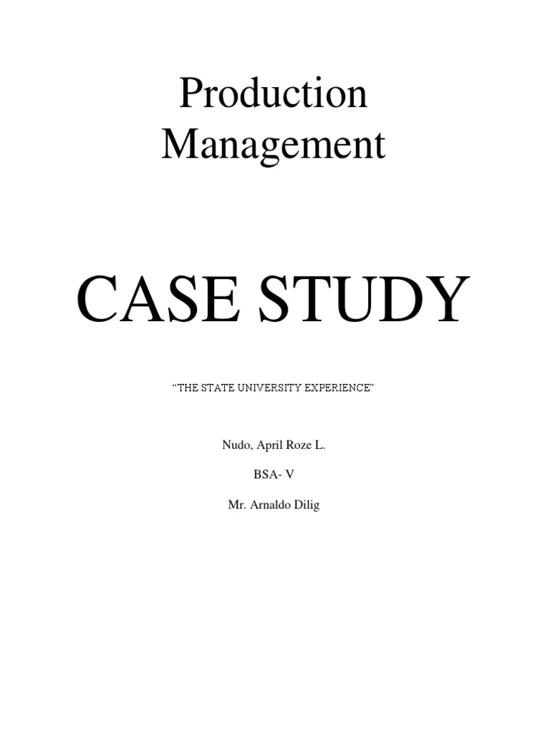 Production Management - CASE | PDF | University And College Admission ...