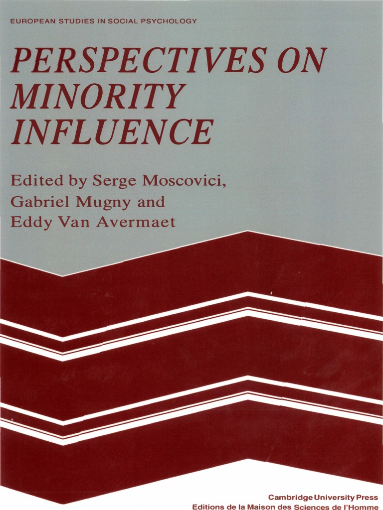 Serge Moscovici Perspectives On Minority Influence | PDF | Deviance ...