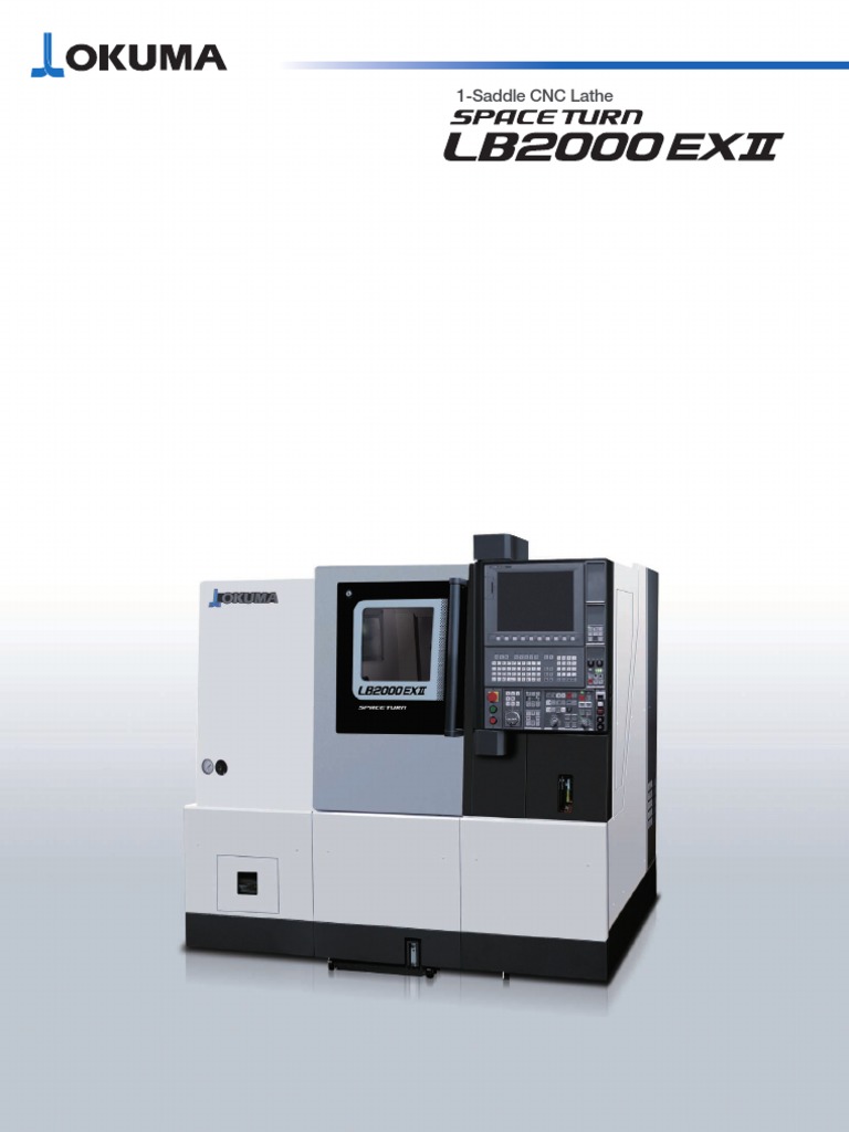 Okuma LB2000 EX CNC Lathe Overview | PDF | Machining | Numerical Control