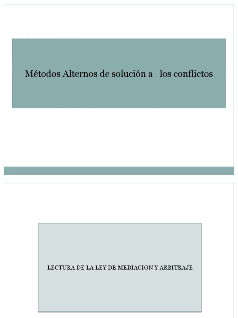 Metodos Alternos de Solucion A Los Conflictos | PDF | Mediación | Conflicto (proceso)