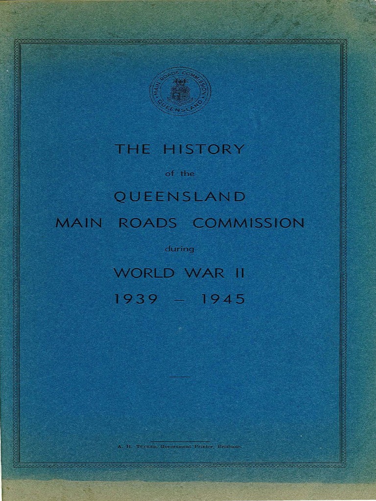 History Queensland Main Roads Commission 1939-1945 | PDF | Road | Tractor