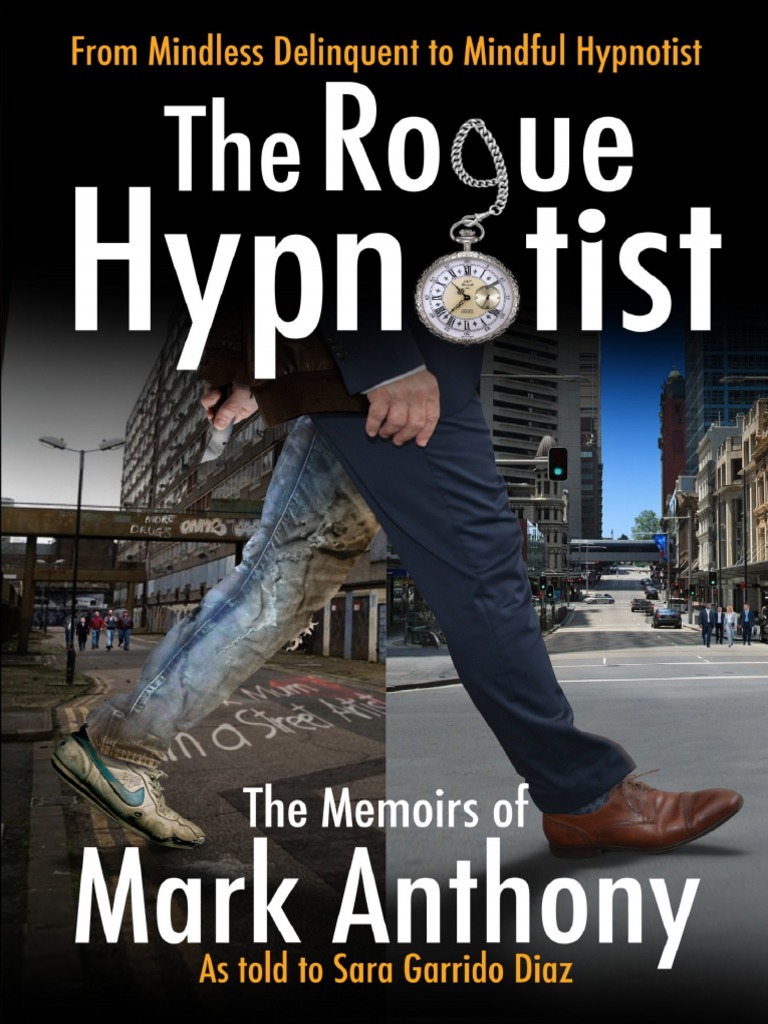 The Rogue Hypnotist | PDF | Hypnotherapy | Hypnosis