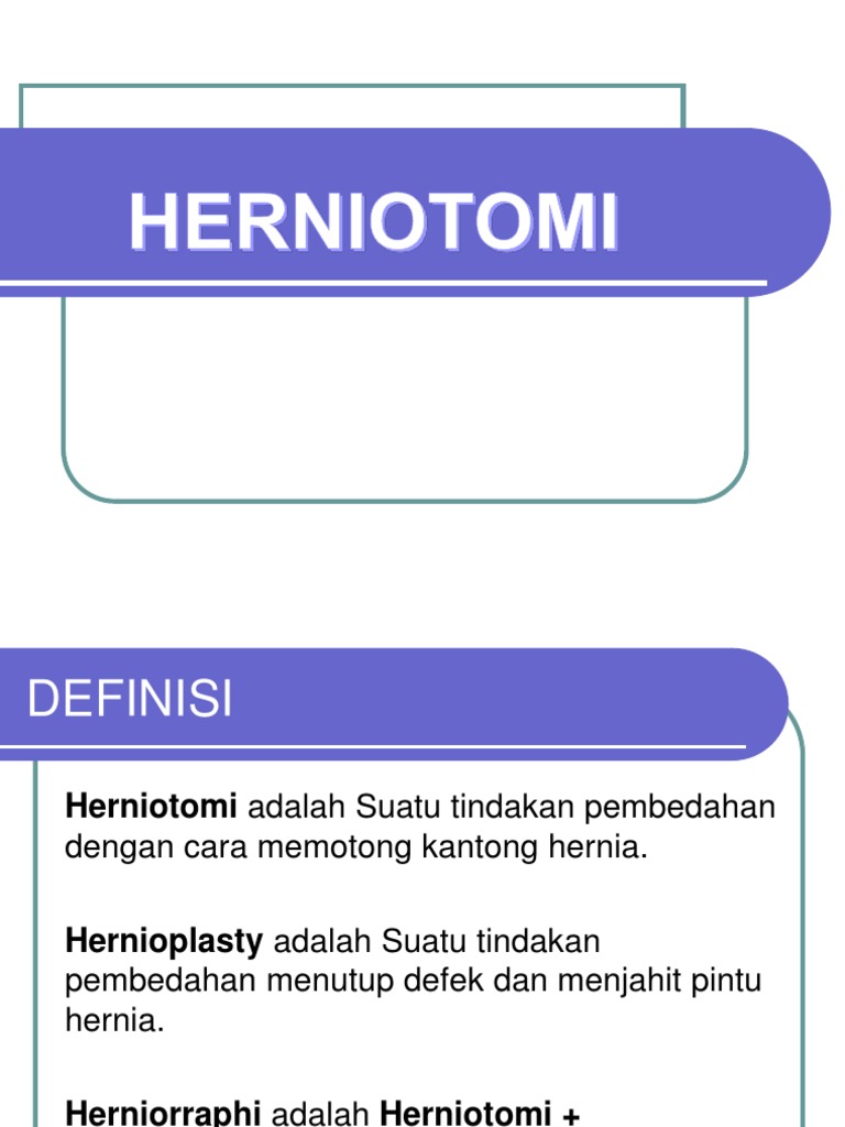 Herniotomi: Definisi, Indikasi, dan Teknik Operasi | PDF | Ilmu Sosial | Kesehatan Holistik