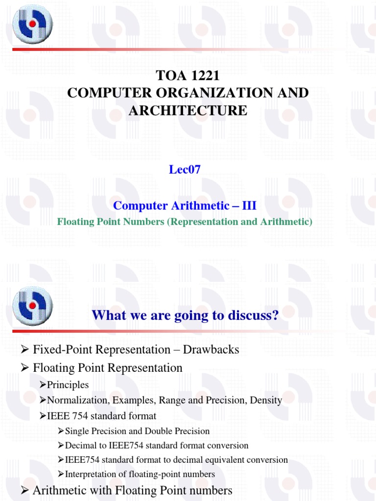 Lec07 - Computer Arithmetic - Floating-Point Representation and ...