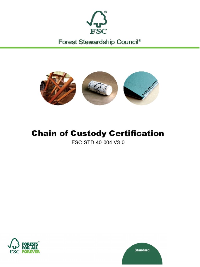 FSC STD 40 004 V3 0 en Chain of Custody Certification Eng VN | PDF | Forest Stewardship Council ...