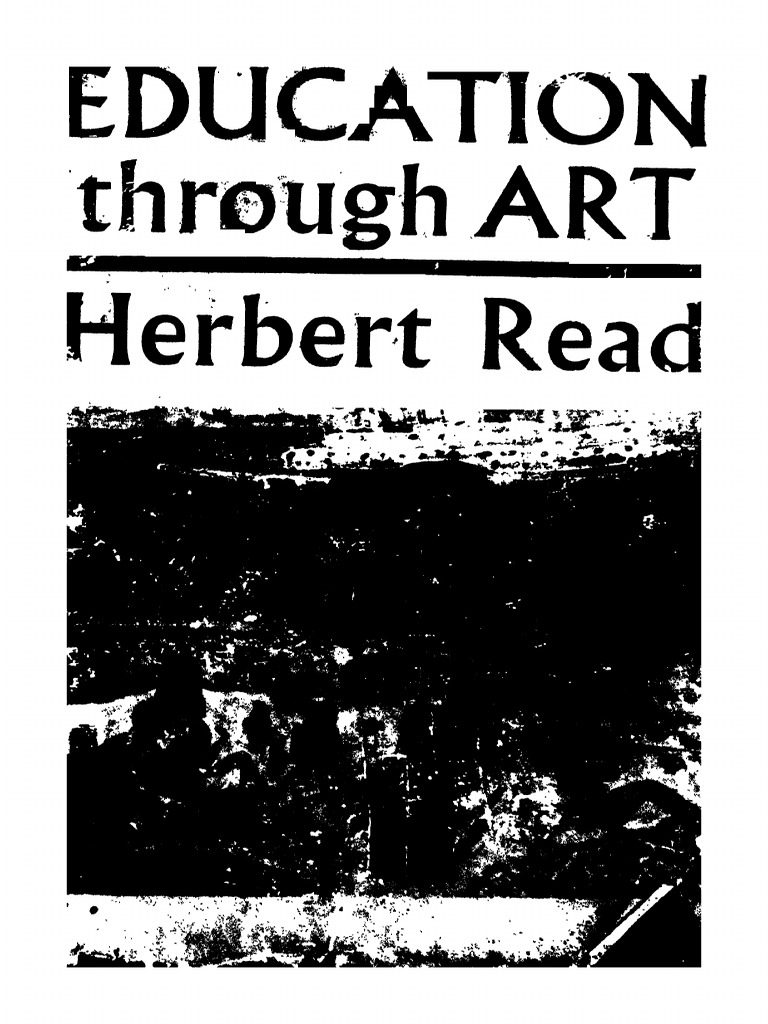 Education Through Art Herbert Read PDF | PDF
