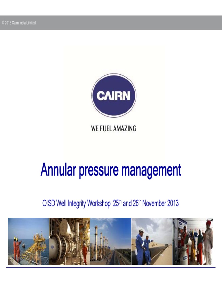 Annular Pressure Management - OISD Well Integrity Workshop, Nov., 2013 ...