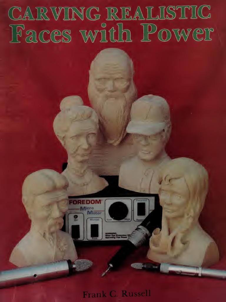 Carving Realistic Faces With Power (1993) | PDF | Abrasive | Wood Carving