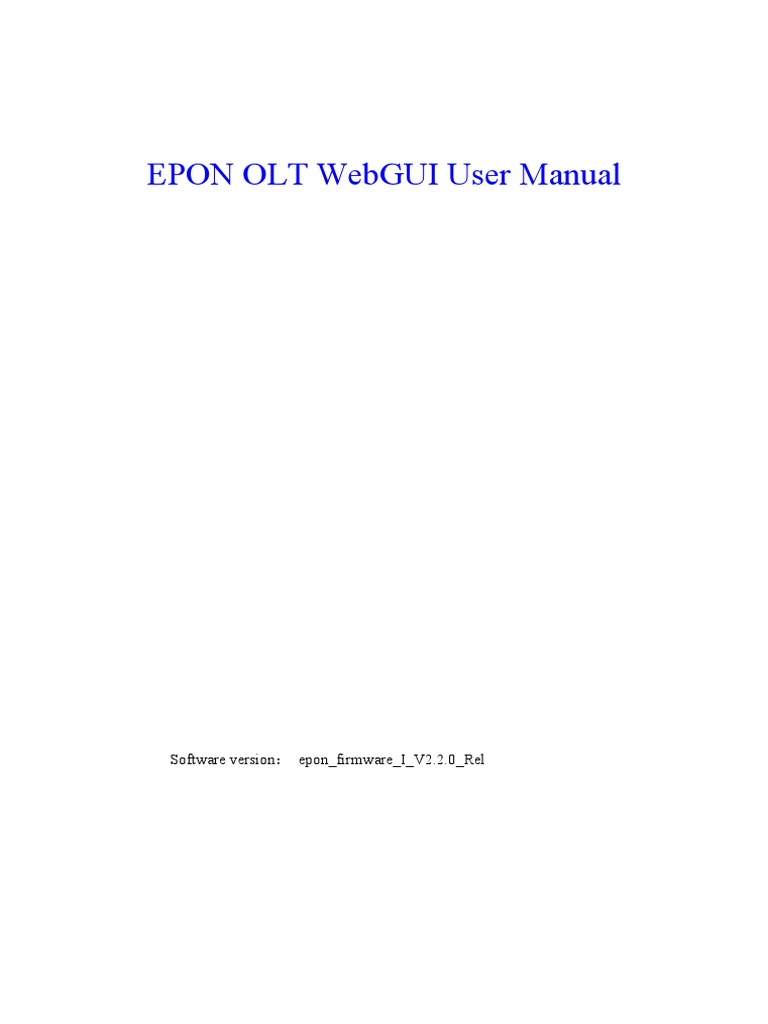 HSGQ EPON-OLT Neutral WEB User Manual-V2.2.0 | PDF | Telecommunications Standards | Networks