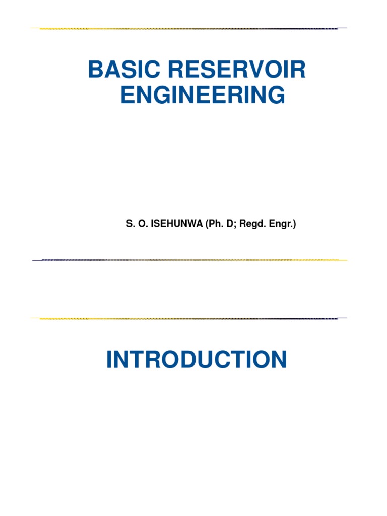 Reservoir Engineering 1 (Introduction) | PDF | Petroleum Reservoir ...