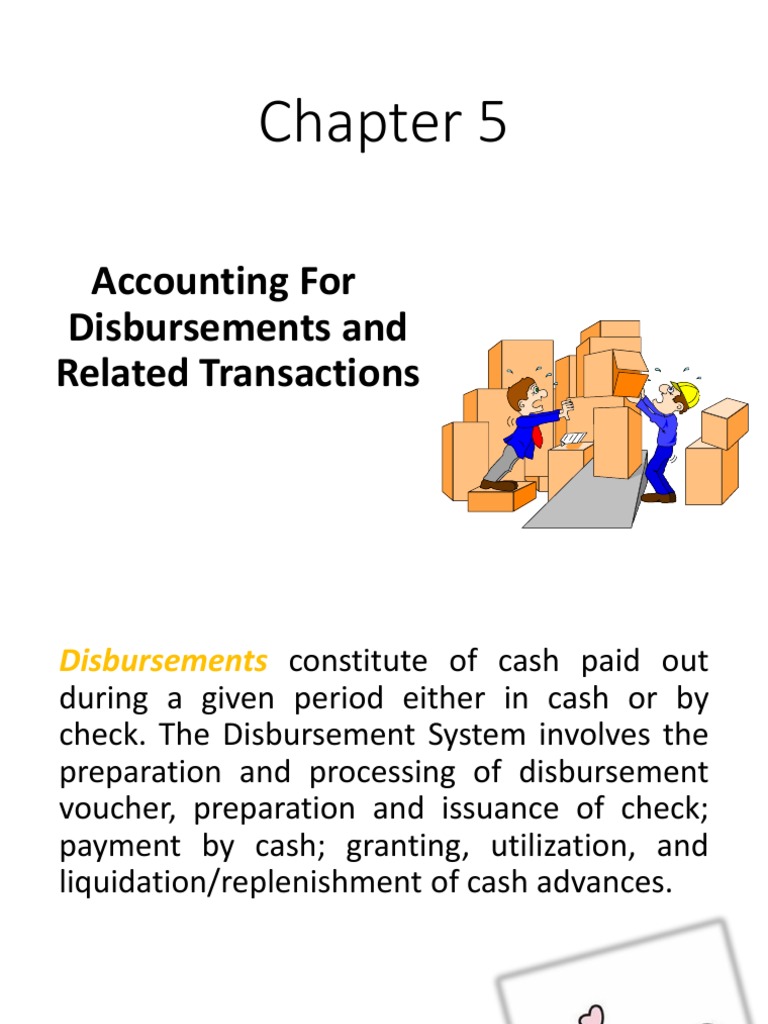 Accounting for Disbursements Explained | PDF | Debits And Credits | Payroll