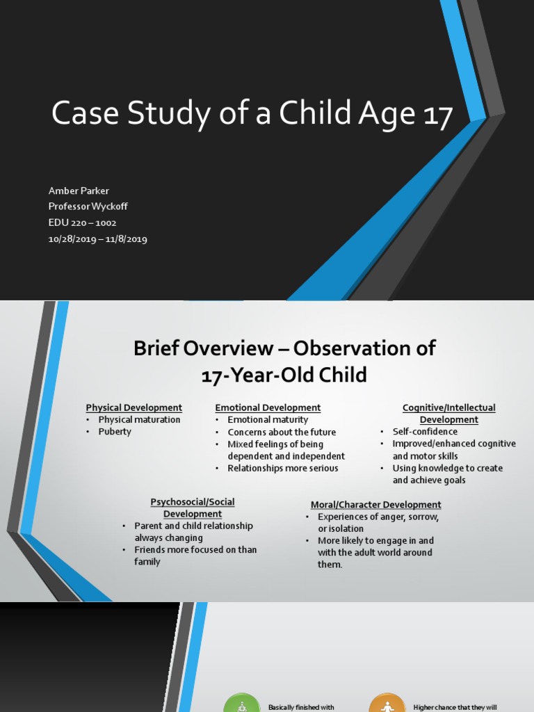 Edu 220 - Case Study of A Child Age 17 | PDF | Cognitive Development ...