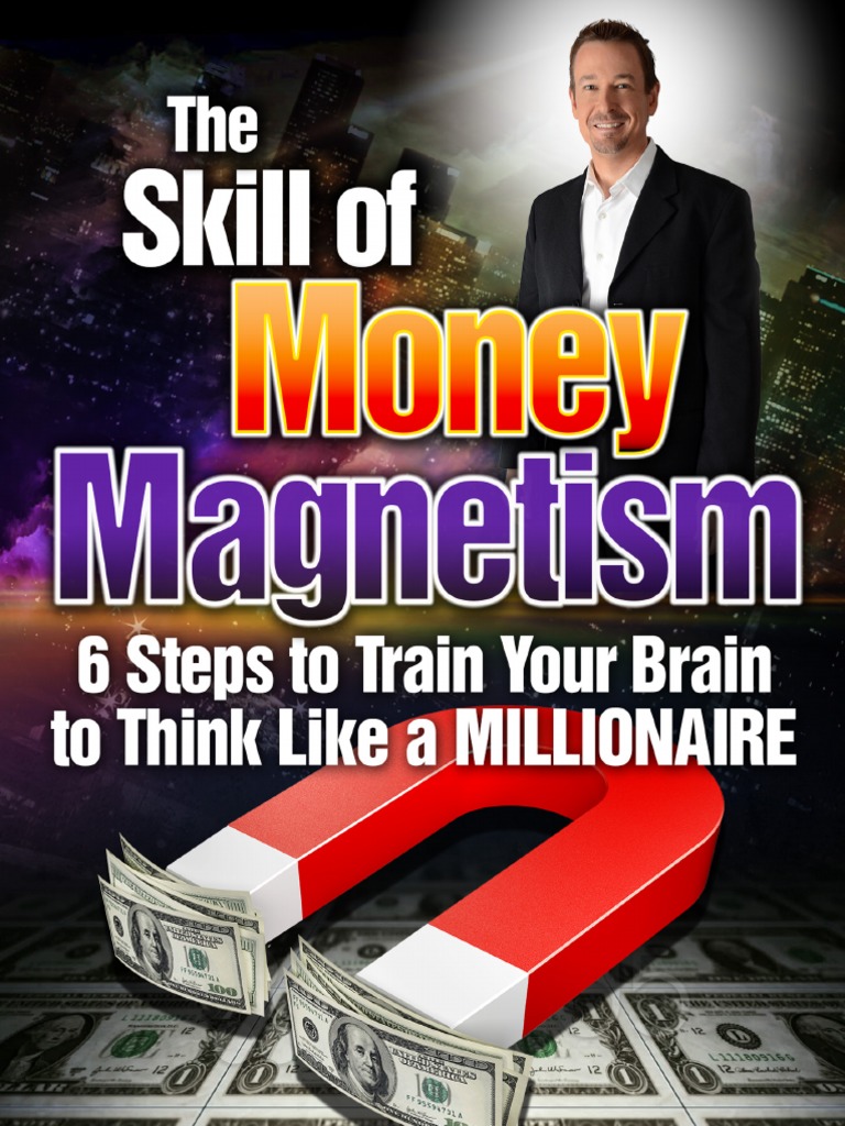 The Skill of Money Magnetism PDF | PDF | Wealth | Time Management