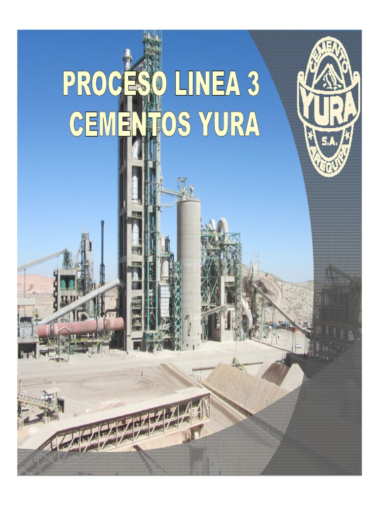 Proceso Linea 3 Cementos Yura (3) 1 PDF | PDF | Química | Materiales
