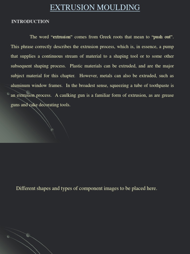 Extrusion Moulding: Process & Uses | PDF | Extrusion | Building Materials