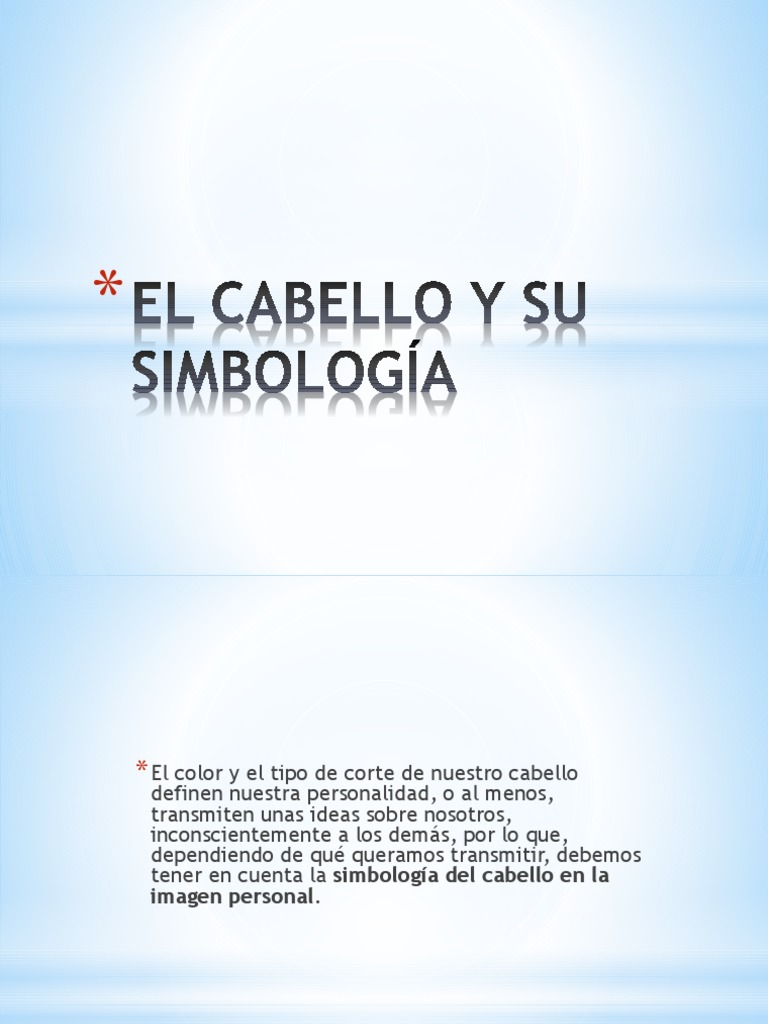 El Cabello y Su Simbología | PDF | Cabello humano | Pelo
