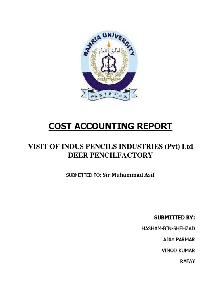 Cost Accounting Report: Indus Pencils Visit | PDF | Pencil | Warehouse
