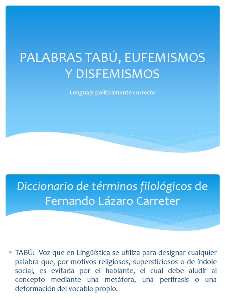 Análisis de los términos tabú, eufemismo y disfemismo en el lenguaje ...