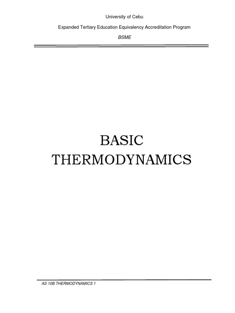 Basic Thermodynamics: An Introduction to Thermodynamic Principles, Concepts, Definitions and ...