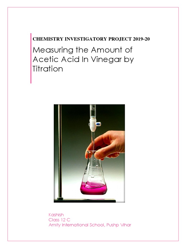 Chemisty Investigatory Project Class 12 | PDF | Titration | Chemistry