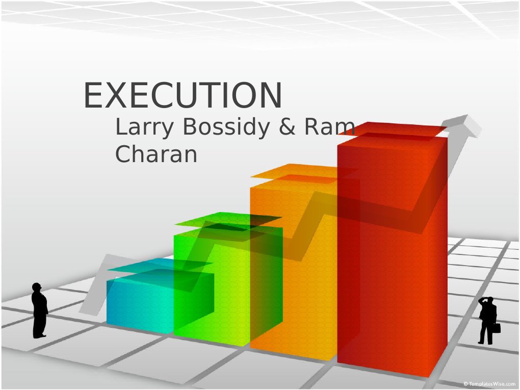 The Essentials of Execution: Leadership Behaviors, Cultural Change ...