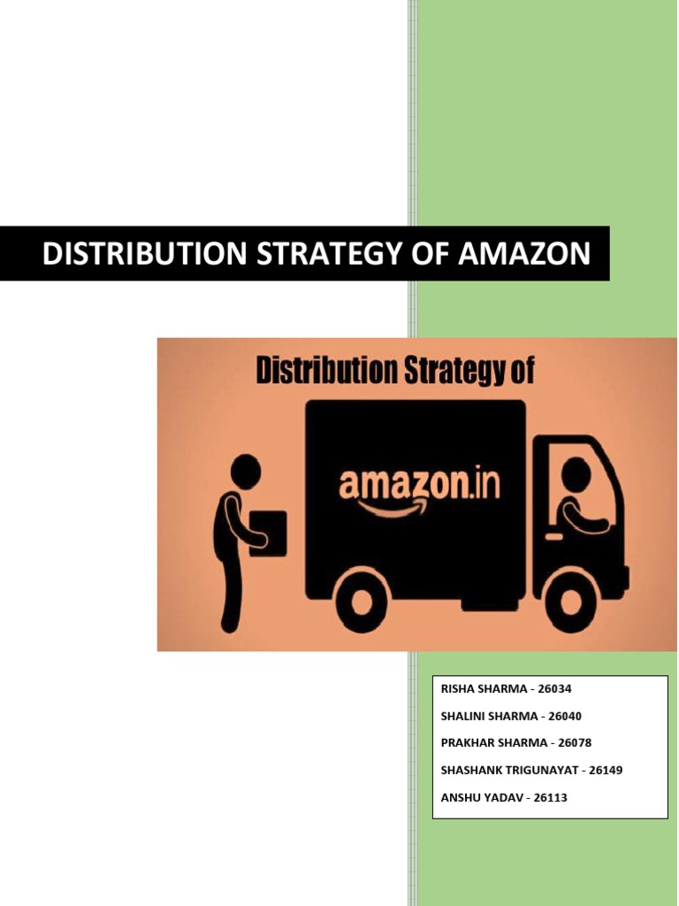 Distribution Strategy of Amazon - Report | PDF | Digital Distribution ...