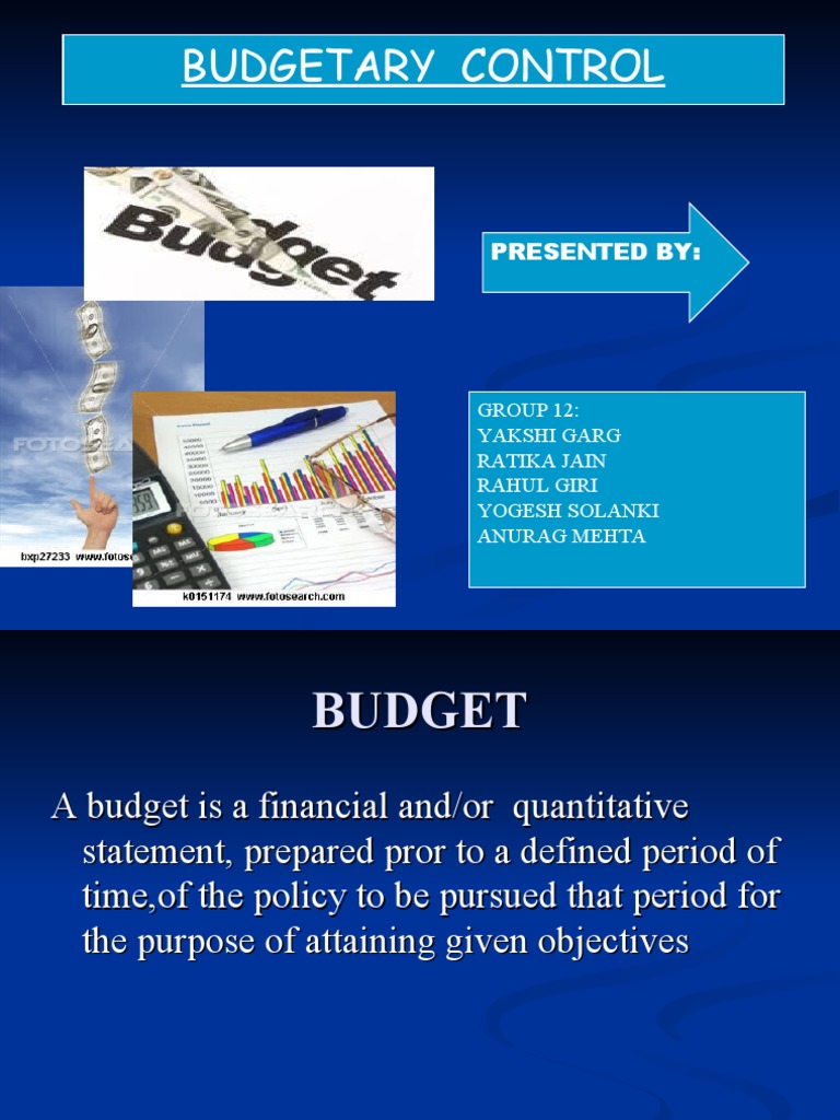 Budgetary Control: Presented by | PDF | Budget | Business Economics