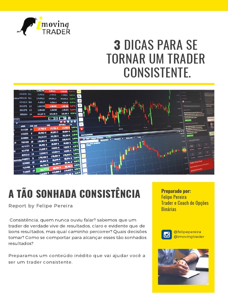 3 Dicas para Se Tornar Um Trader Consistente PDF | PDF | Experiência | Mercado (economia)