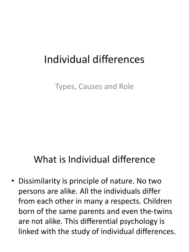 Understanding Individual Differences: Exploring the Types, Causes, and ...