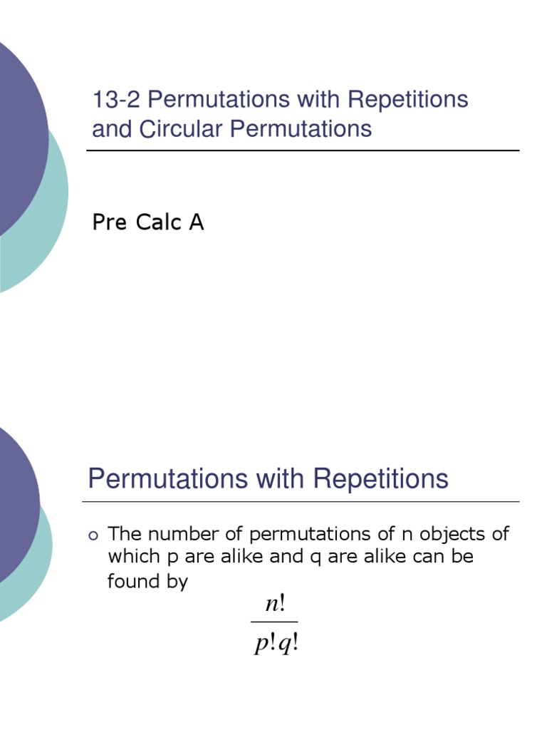 13-2 Permutations With Repetitions and Circular Permutations | PDF