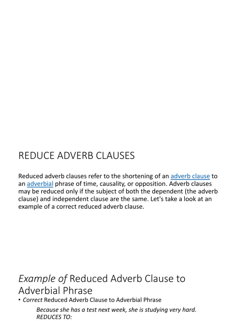 Reduce Adverb and Adjective Clause | PDF | Adverb | Clause
